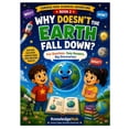 Curious Kids Science Adventure Why Doesn't The Earth Fall Down?: A Fun ...