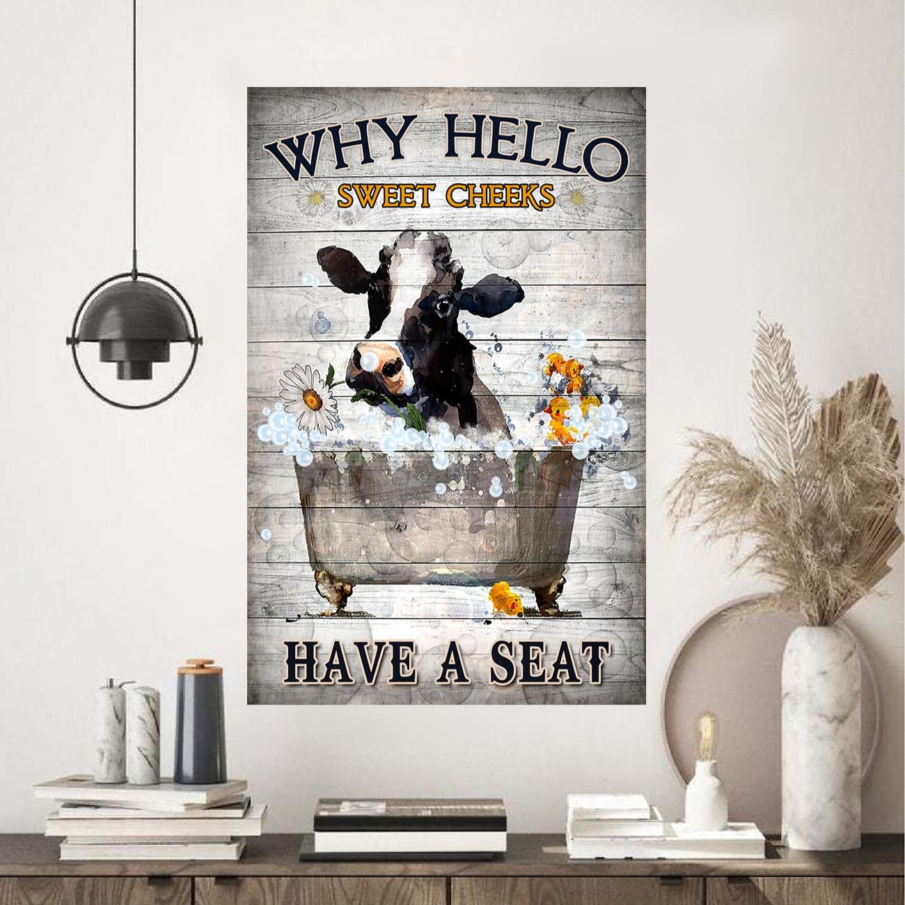 Why Hello Sweet Cheeks Cow And Flower Have A Seat Poster 16 x 24 Inch ...