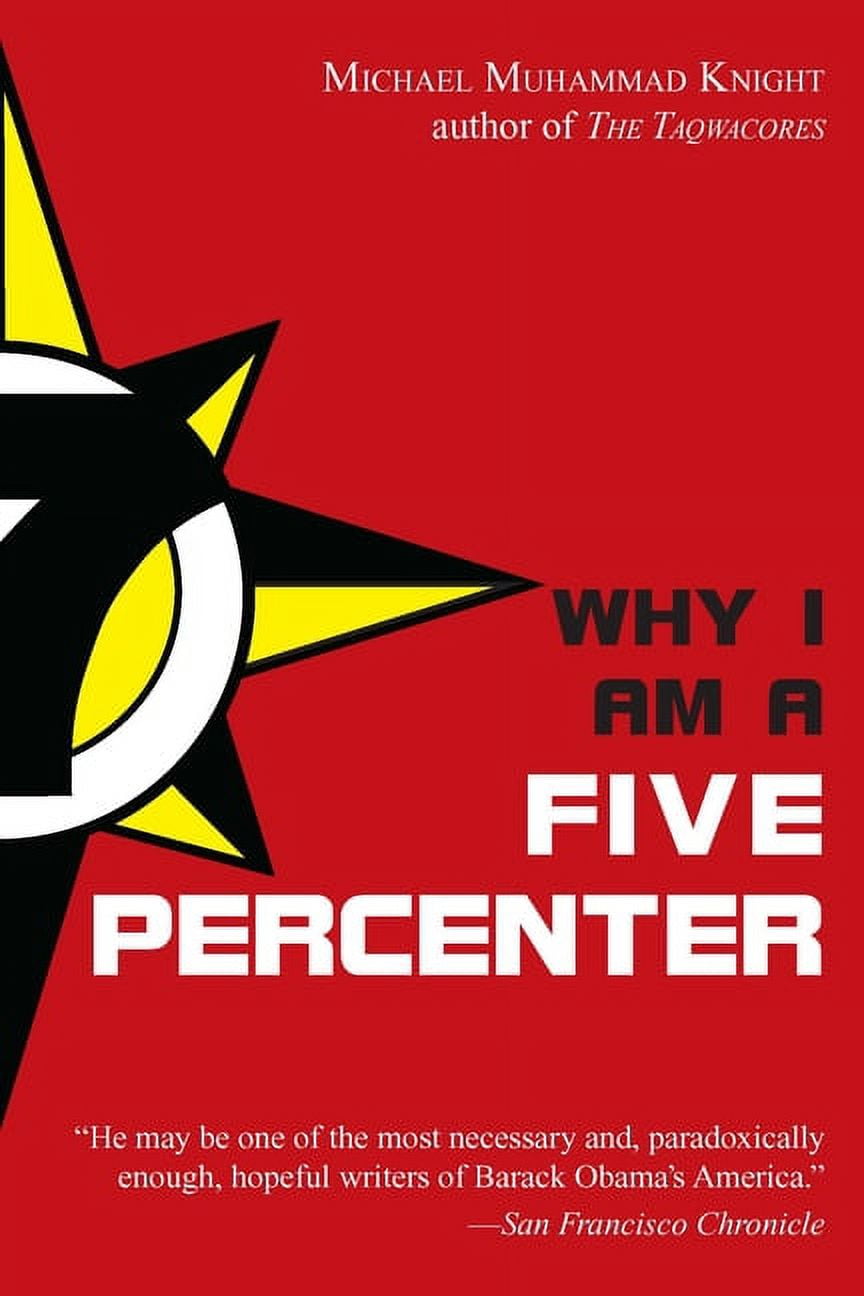 Why I Am a Five Percenter, (Paperback) - Walmart.com