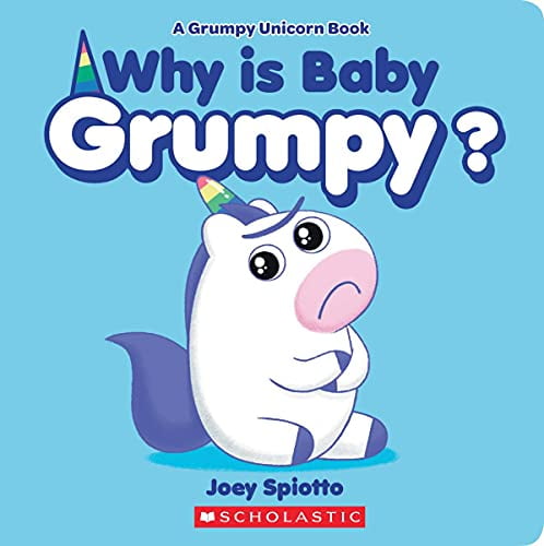 Pre-Owned Why Is Baby Grumpy? (a Grumpy Unicorn Board Book) (Board book ...