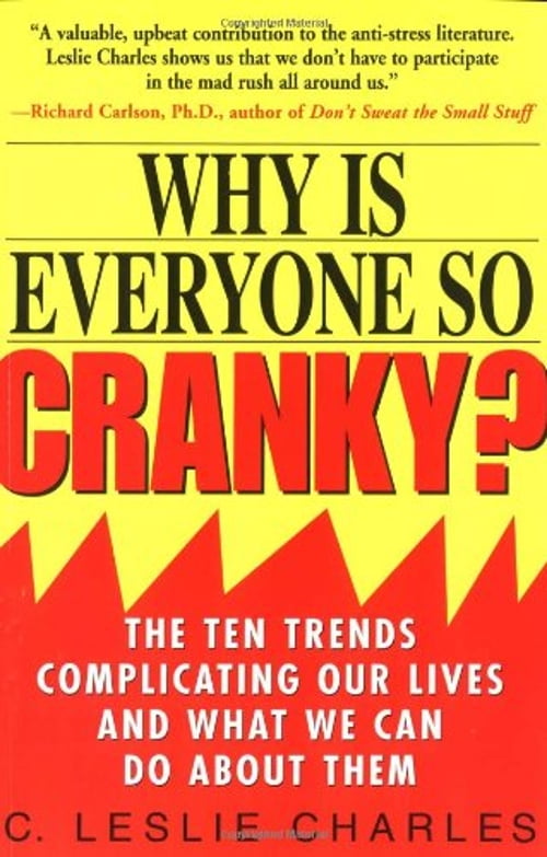 Pre-Owned Why is Everyone So Cranky?: The Ten Trends Complicating Our ...