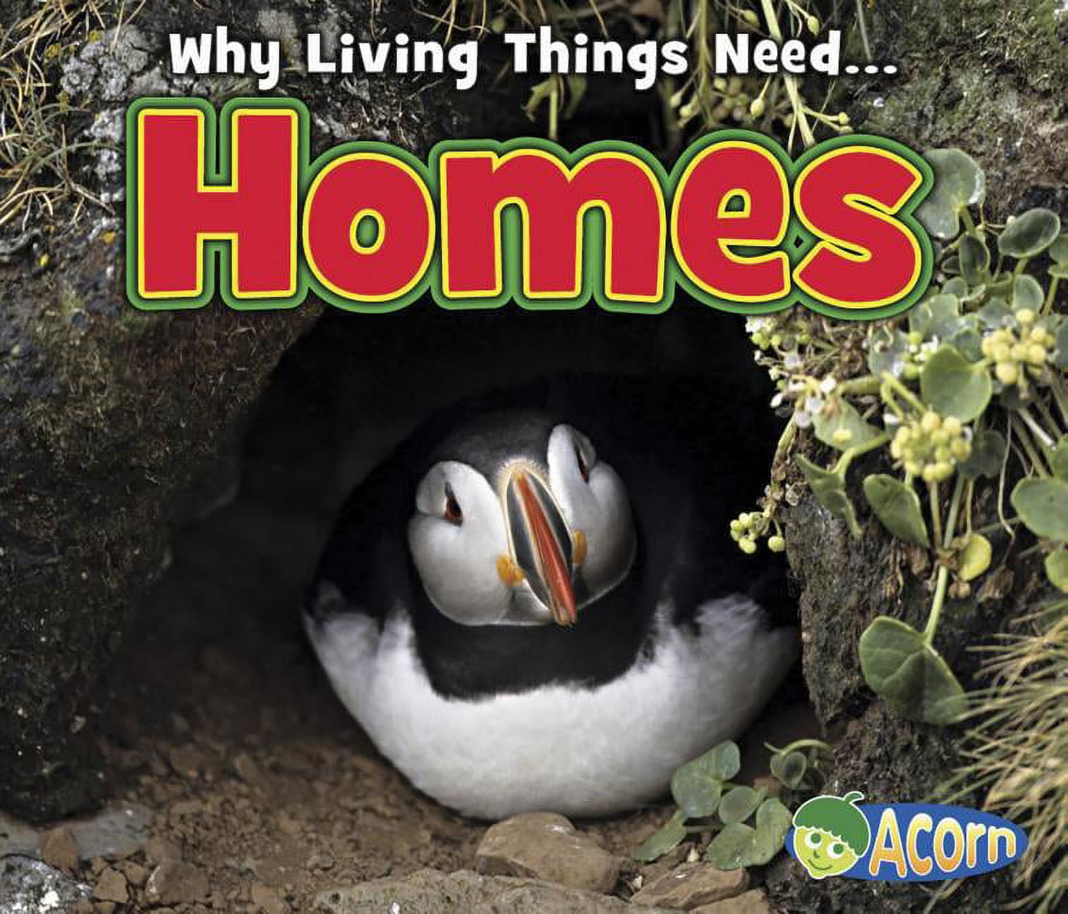 Why Living Things Need: Homes (Paperback) - Walmart.com