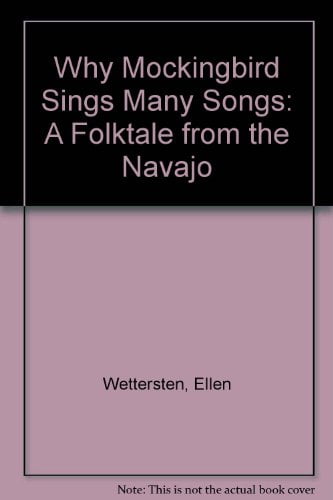 Pre-Owned Why Mockingbird Sings Many Songs: A Folktale from the Navajo ...