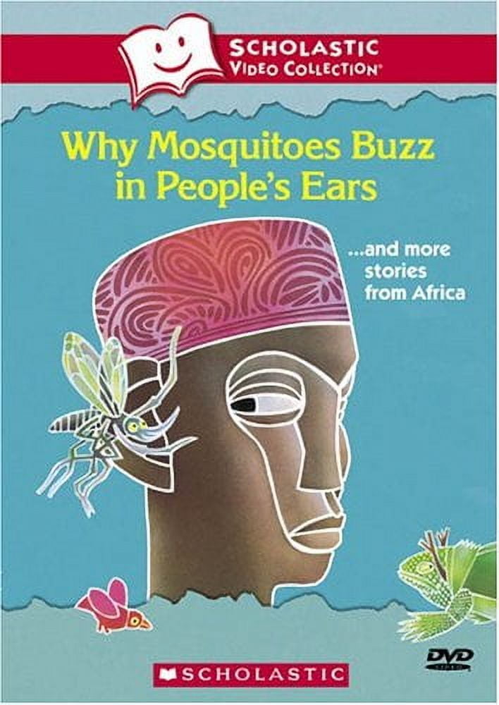 Why Mosquitoes Buzz in People's Ears... and More Stories from Africa ...