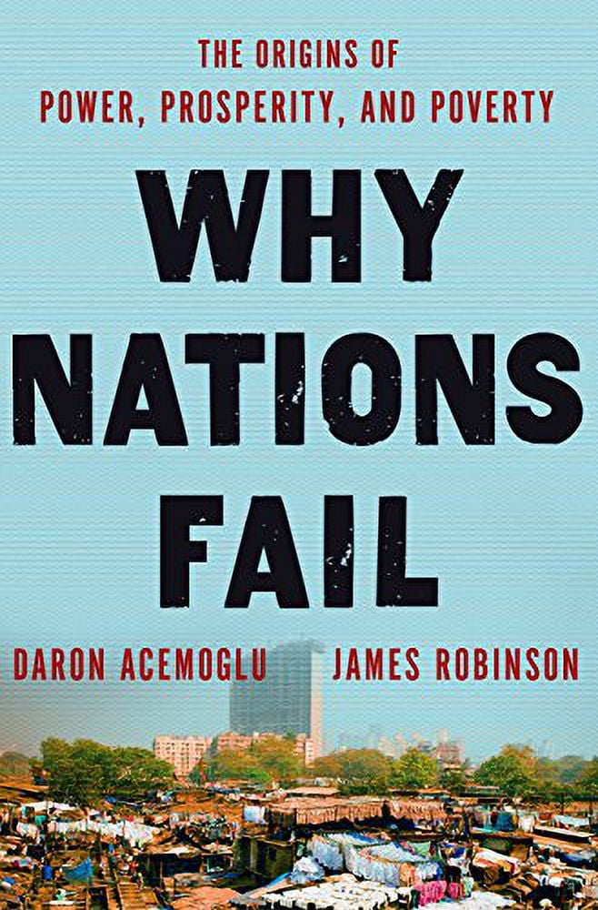 Pre-Owned Why Nations Fail: The Origins of Power, Prosperity, and ...