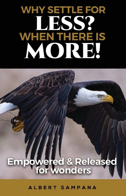 Why Settle for Less When There Is More: Empowered and Released for ...