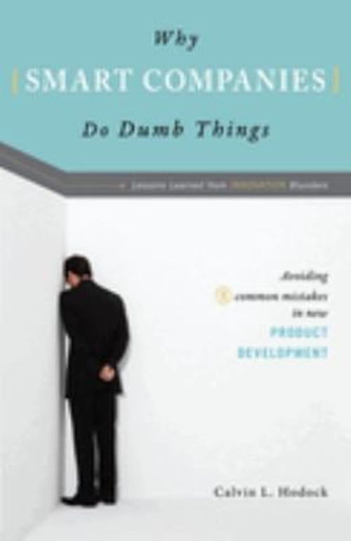 Pre-Owned Why Smart Companies Do Dumb Things: Lessons Learned from ...