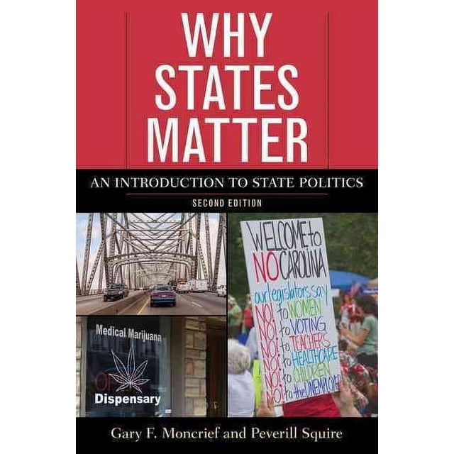 Why States Matter : An Introduction to State Politics - Walmart ...