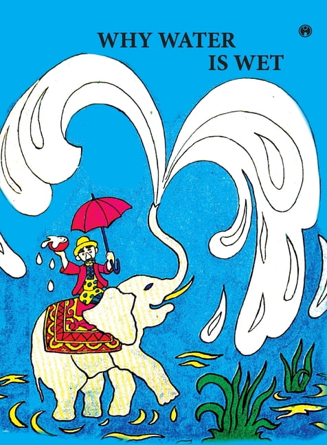Why Water is Wet, (Paperback) - Walmart Business Supplies