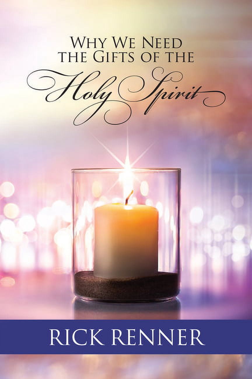 Why We Need The Gifts Of The Holy Spirit - Walmart.com