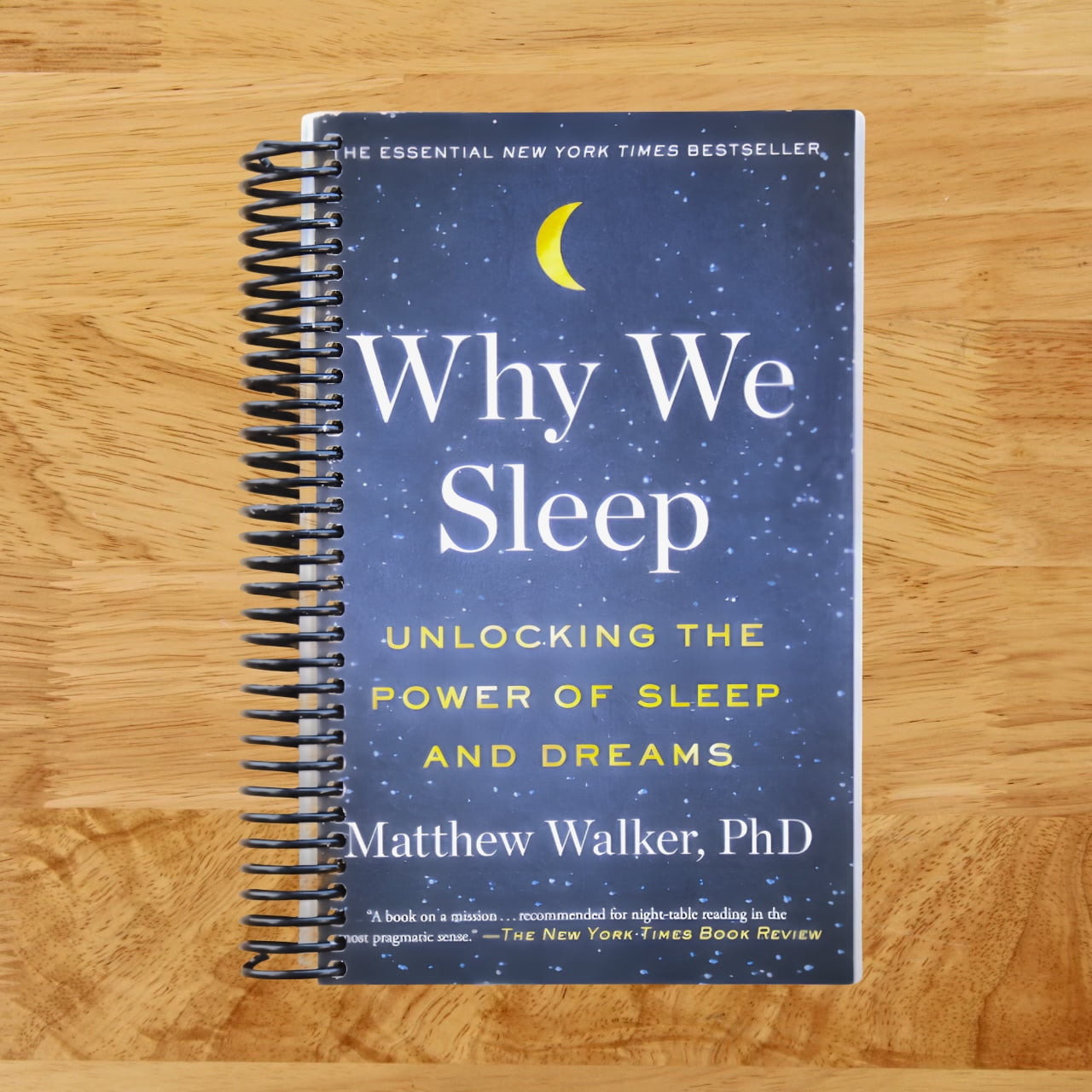 Why We Sleep: Unlocking The Power of Sleep And Dreams, (Spiral Bound ...