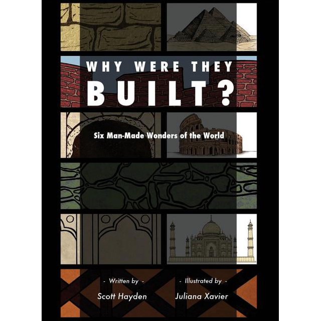 Why Were They Built?: Six Man-Made Wonders of the World (Hardcover ...