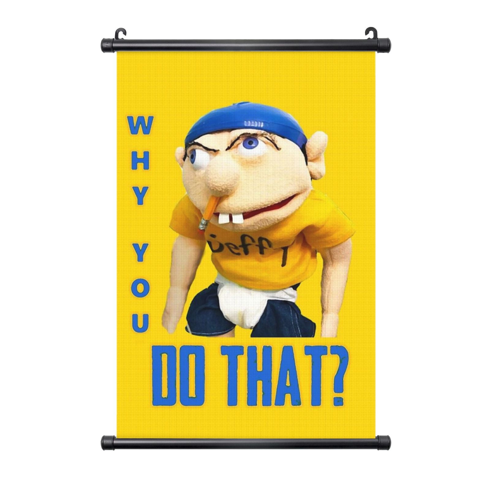 Why You Do That SML Movie Jeffy Black Plastic Shaft Hanging Poster ...