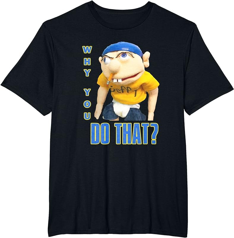 Why You Do That Sml Jeffy T-Shirt - Walmart.com