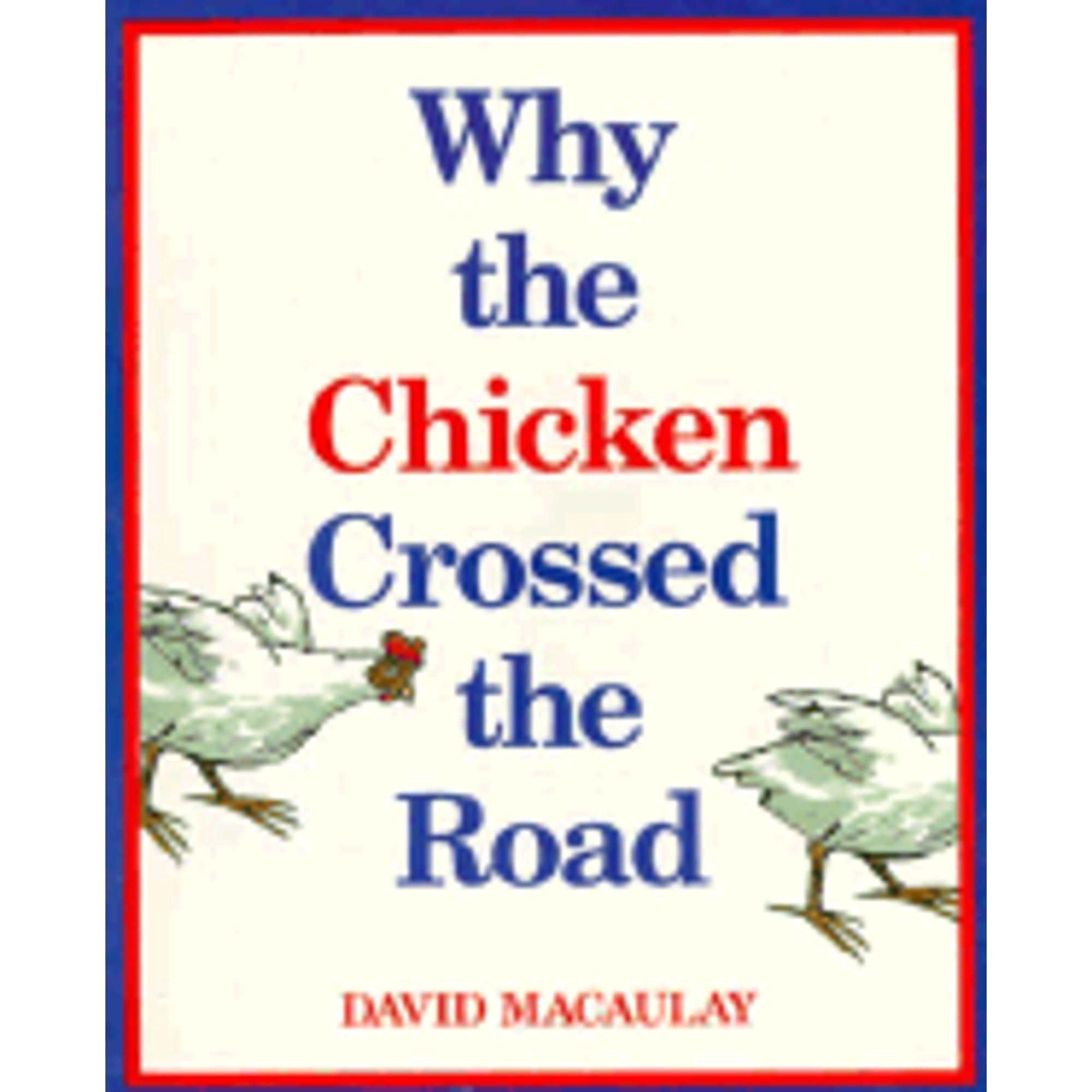 Pre-Owned Why the Chicken Crossed the Road (Paperback 9780395584118) by ...