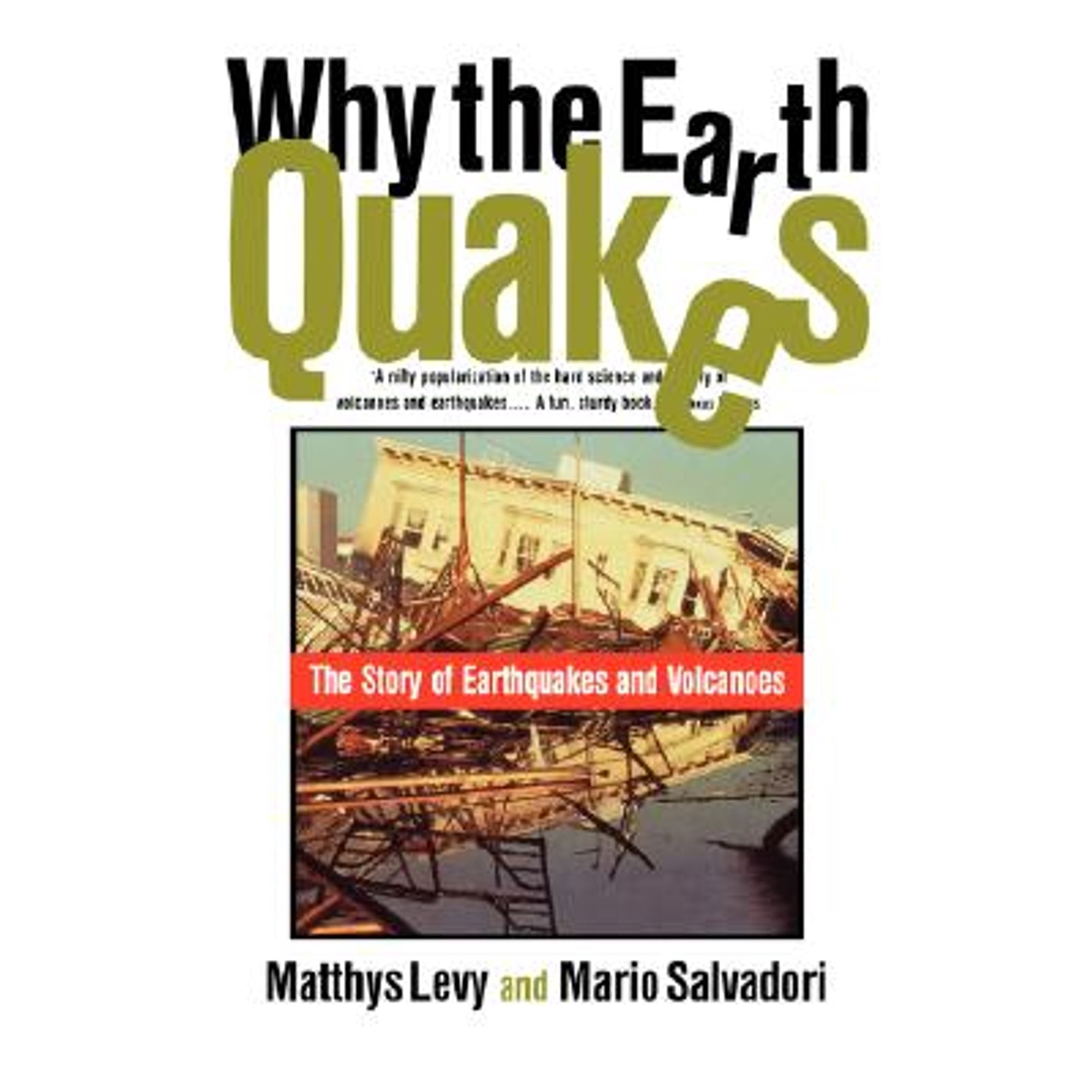 Pre-Owned Why the Earth Quakes (Paperback) 0393315274 9780393315271 ...