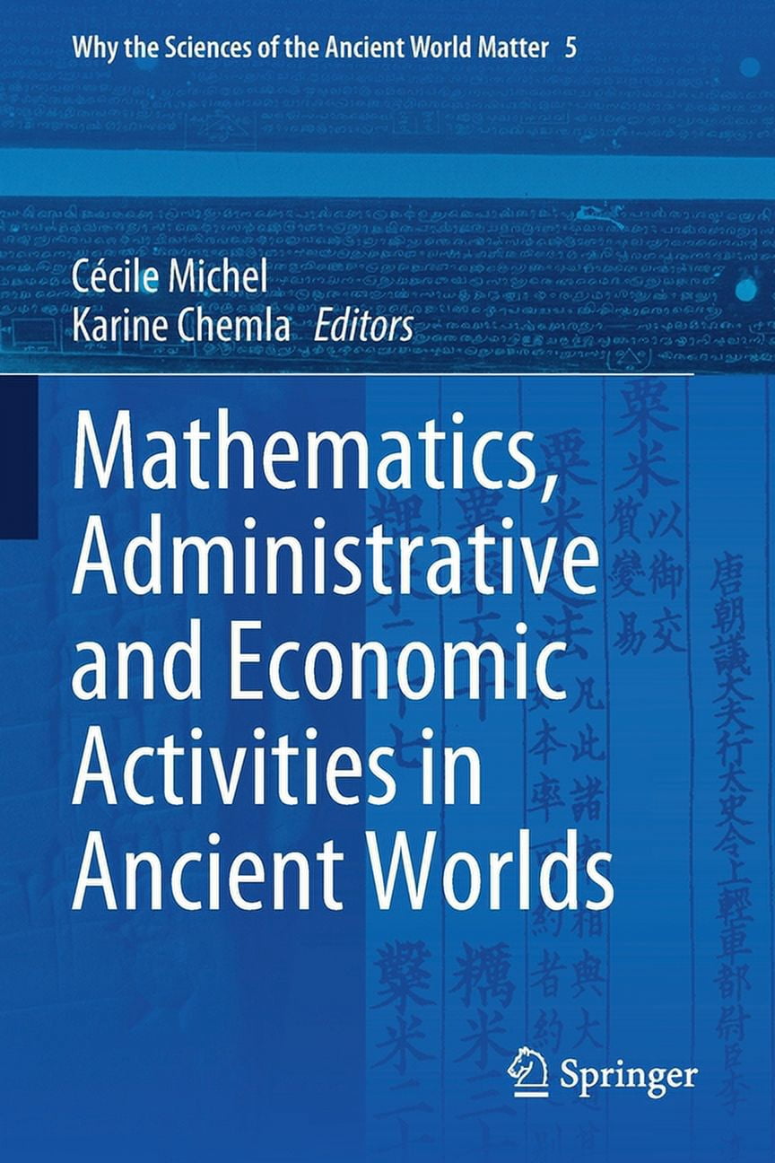 Why the Sciences of the Ancient World Matter: Mathematics ...