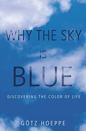 Pre-Owned Why the Sky Is Blue: Discovering the Color of Life (Hardcover ...
