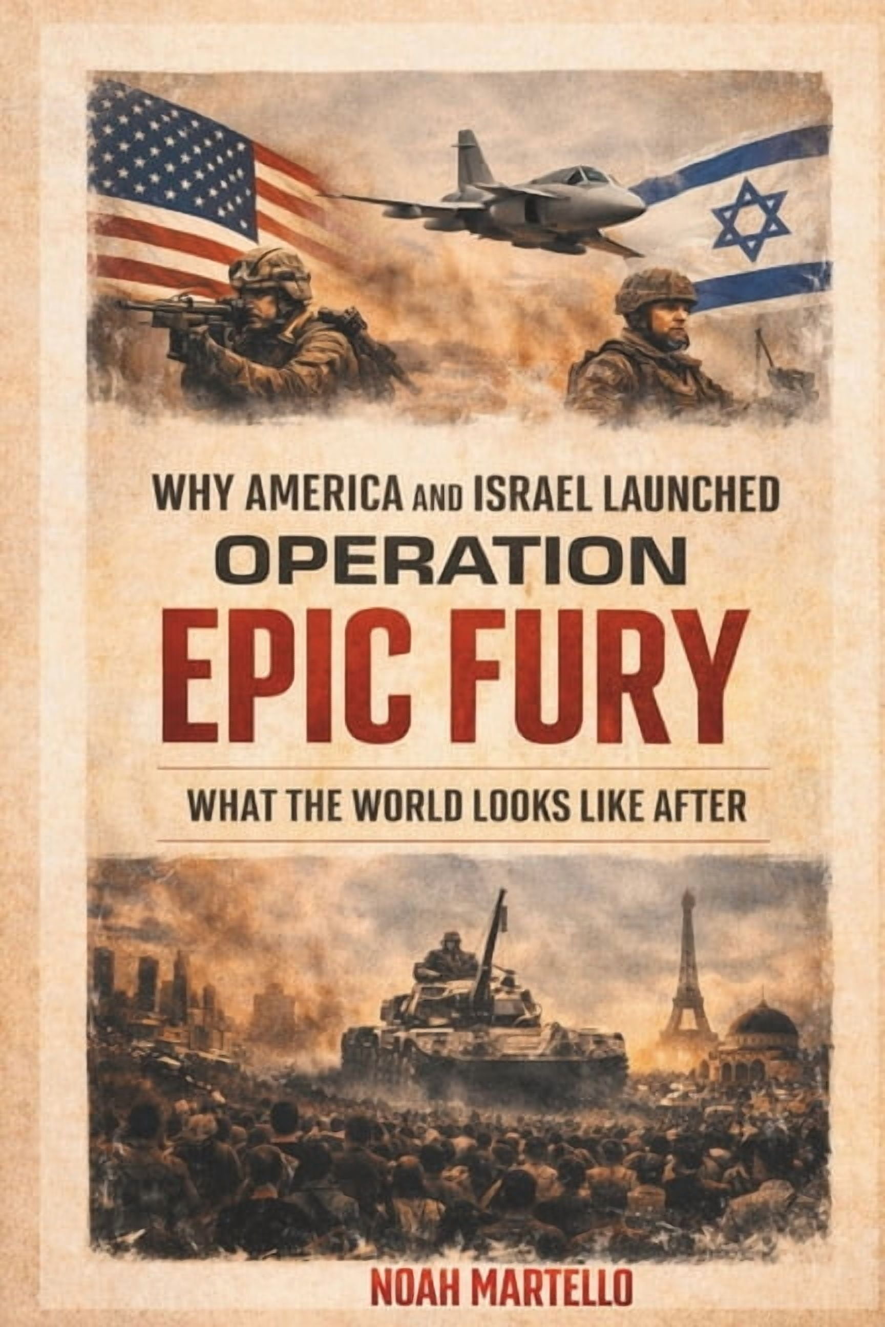 Operation Epic Fury Why the U.S. and Israel Struck Iran: The History ...