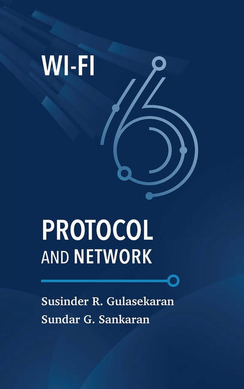 Wi-Fi 6 Protocol and Network, (Hardcover) - Walmart Business Supplies