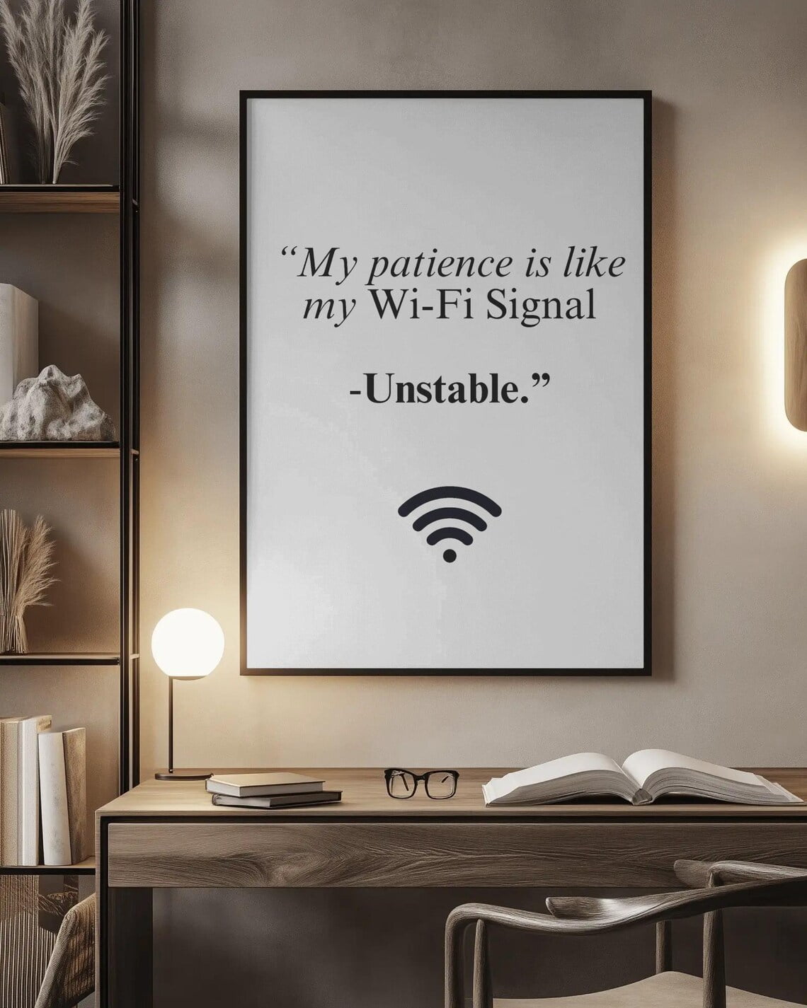 Wi-Fi Quote Print | Minimalist Wall Art | Unstable Patience Poster ...