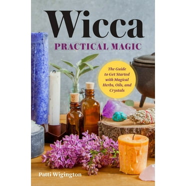 Wicca Crystal Magic: A Beginner's Guide To Practicing Wiccan Crystal ...