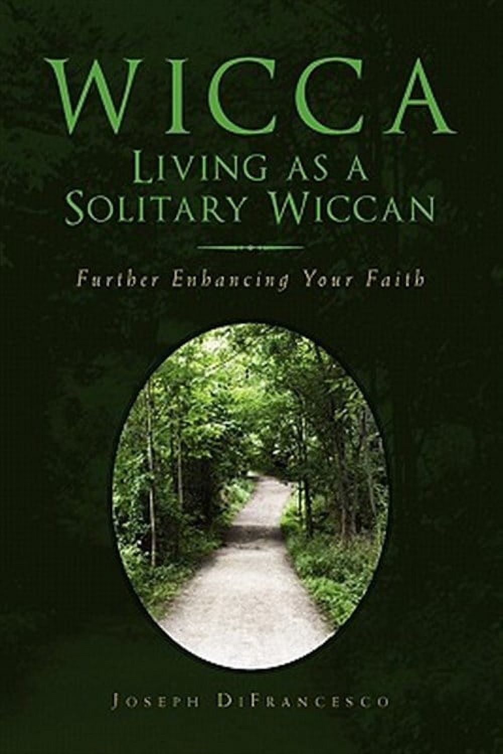 Wicca : Living as a Solitary Wiccan - Walmart.com
