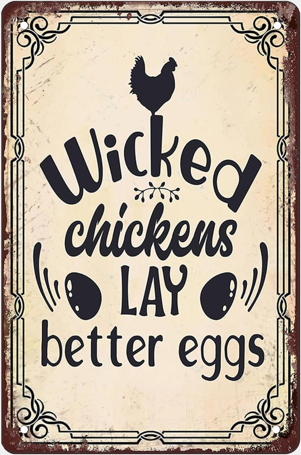 Wicked Chicks Lay Better Eggs Tin Signs Fun Metal Sign Accessories ...
