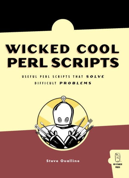 Wicked Cool Perl Scripts : Useful Perl Scripts That Solve Difficult Problems - Walmart.com