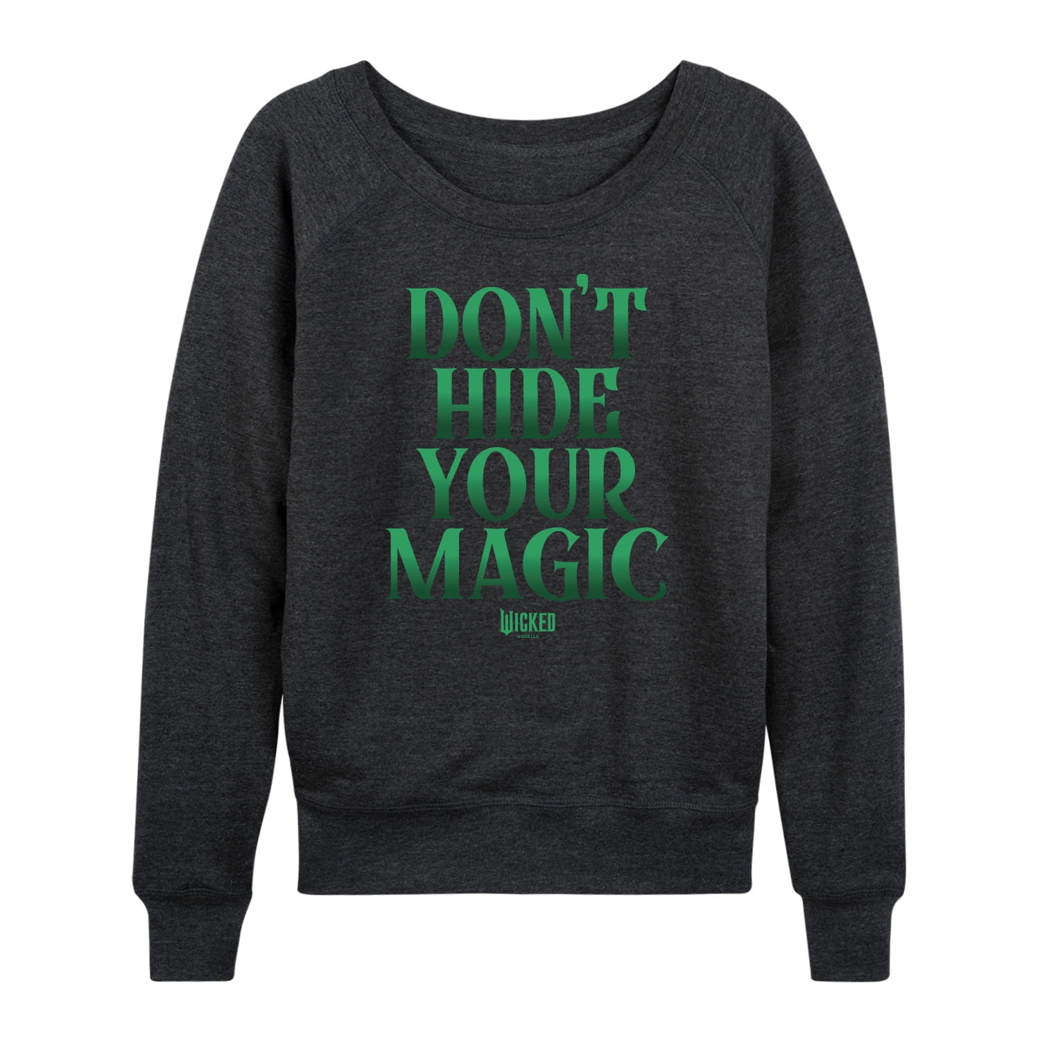 Wicked - Dont Hide Magic - Women's French Terry Pullover Long Sleeve ...