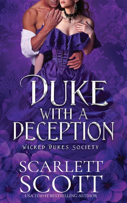 Wicked Dukes Society Duke with a Deception, Book 6, (Paperback ...
