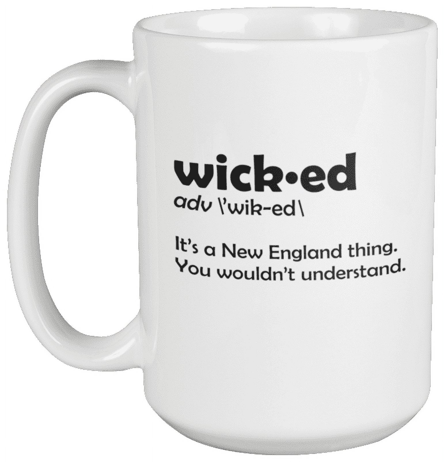Wicked, It's A New England Thing! Funny And Smart Urban Slang Coffee ...