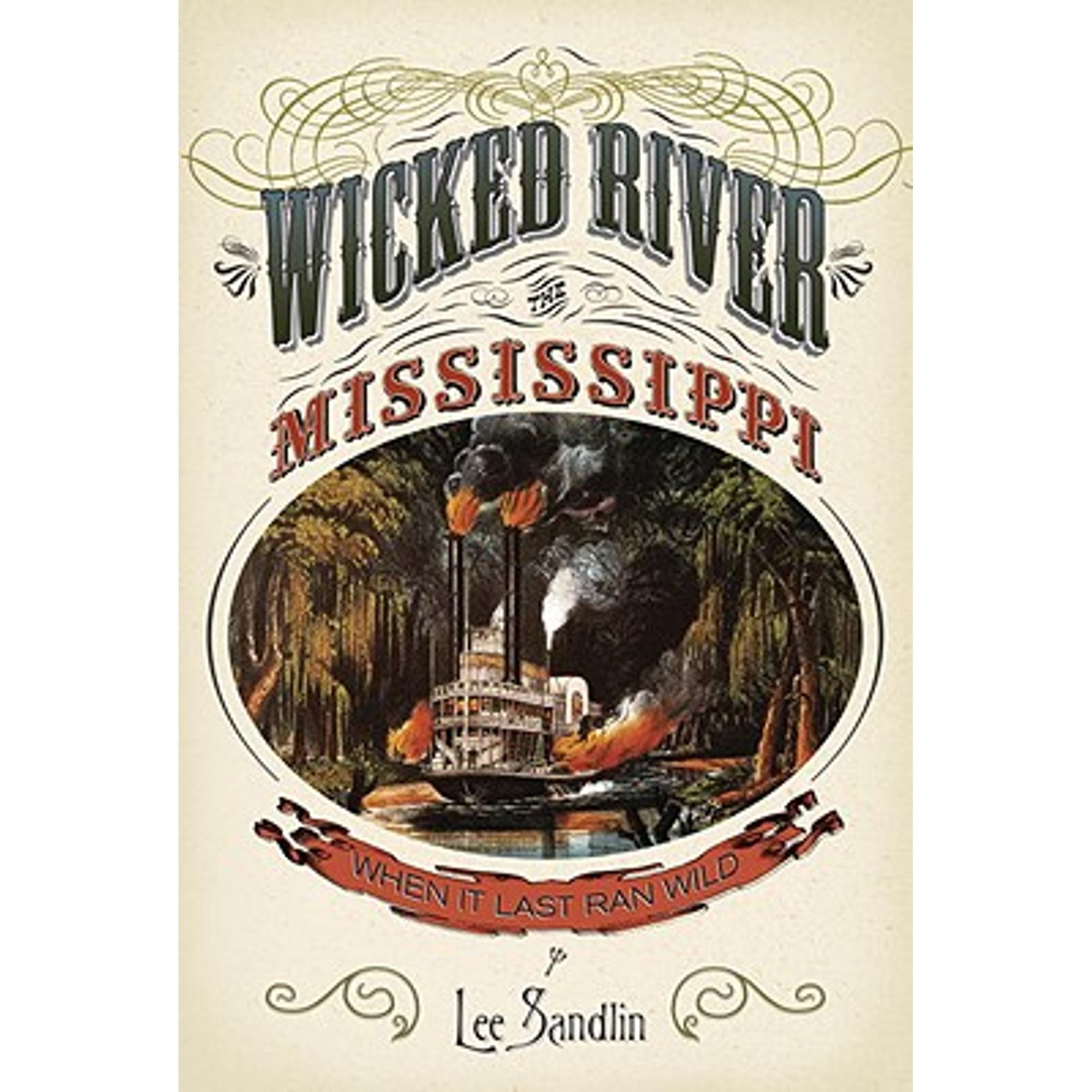 Pre-Owned Wicked River: The Mississippi When It Last Ran Wild Hardcover ...