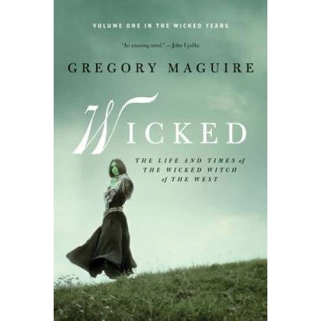 Pre-Owned Wicked: The Life and Times of the Wicked Witch of the West ...