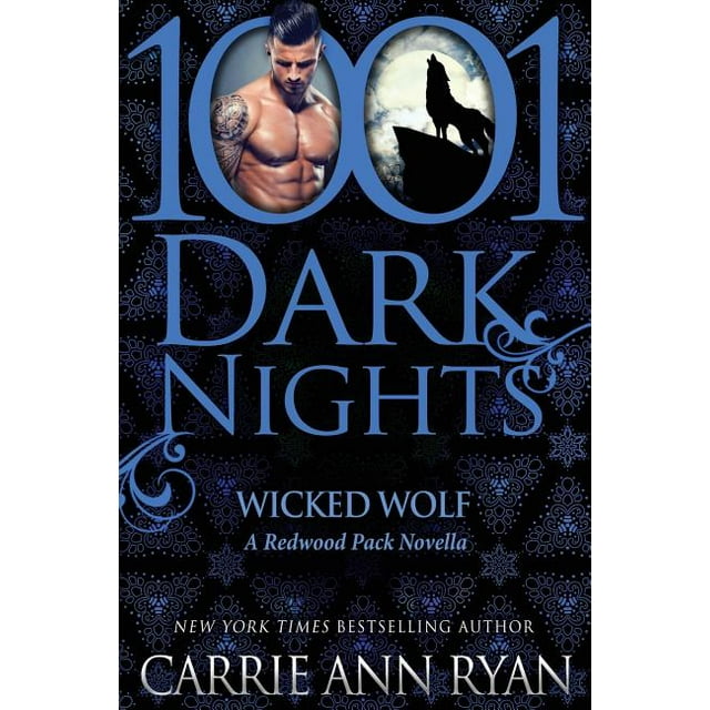Wicked Wolf: A Redwood Pack Novella 1001 Dark Nights Paperback Carrie ...