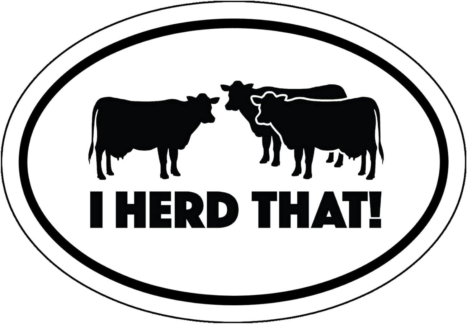 WickedGoodz I Herd That Vinyl Decal - Funny Cow Sticker - for Laptops ...