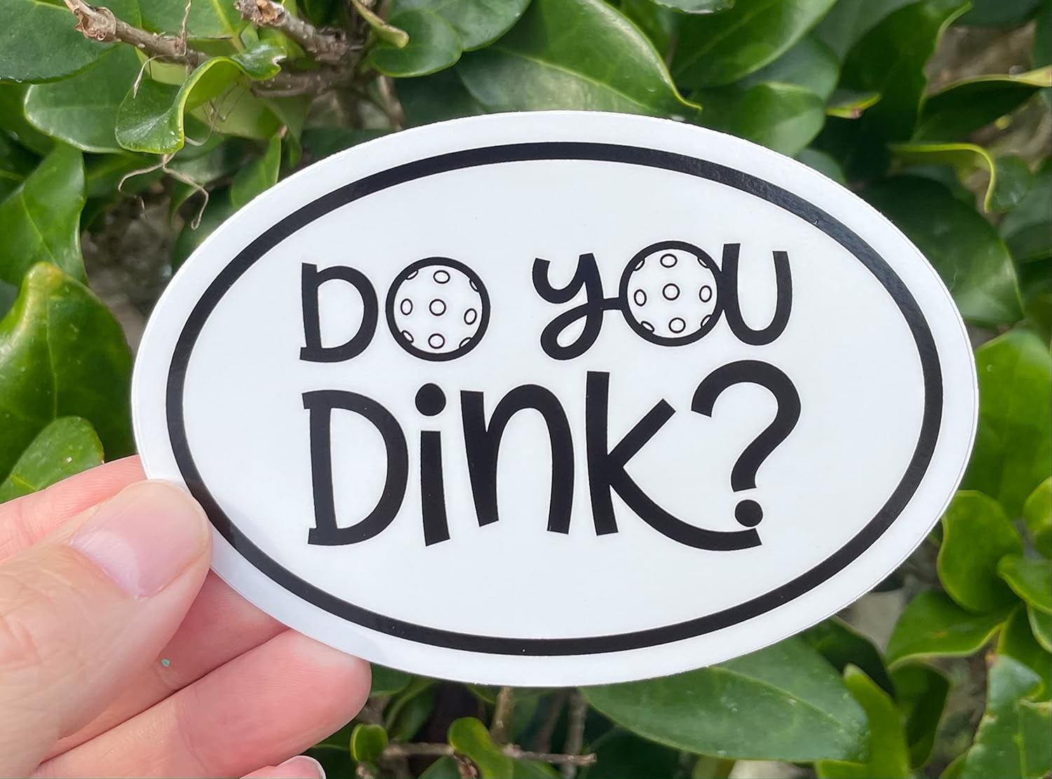 Wickedgoodz Do You Dink Vinyl Decal - Pickleball Bumper Sticker - for ...