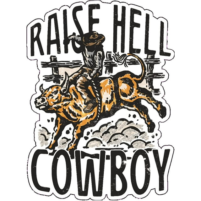 Wickedgoodz Raise Hell Cowboy Vinyl Decal - Western Bumper Sticker ...