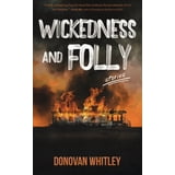 Wickedness and Folly, (Paperback) - Walmart.com