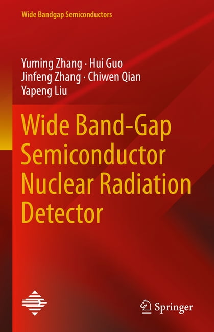 Wide Bandgap Semiconductors Wide Band-Gap Semiconductor Nuclear ...