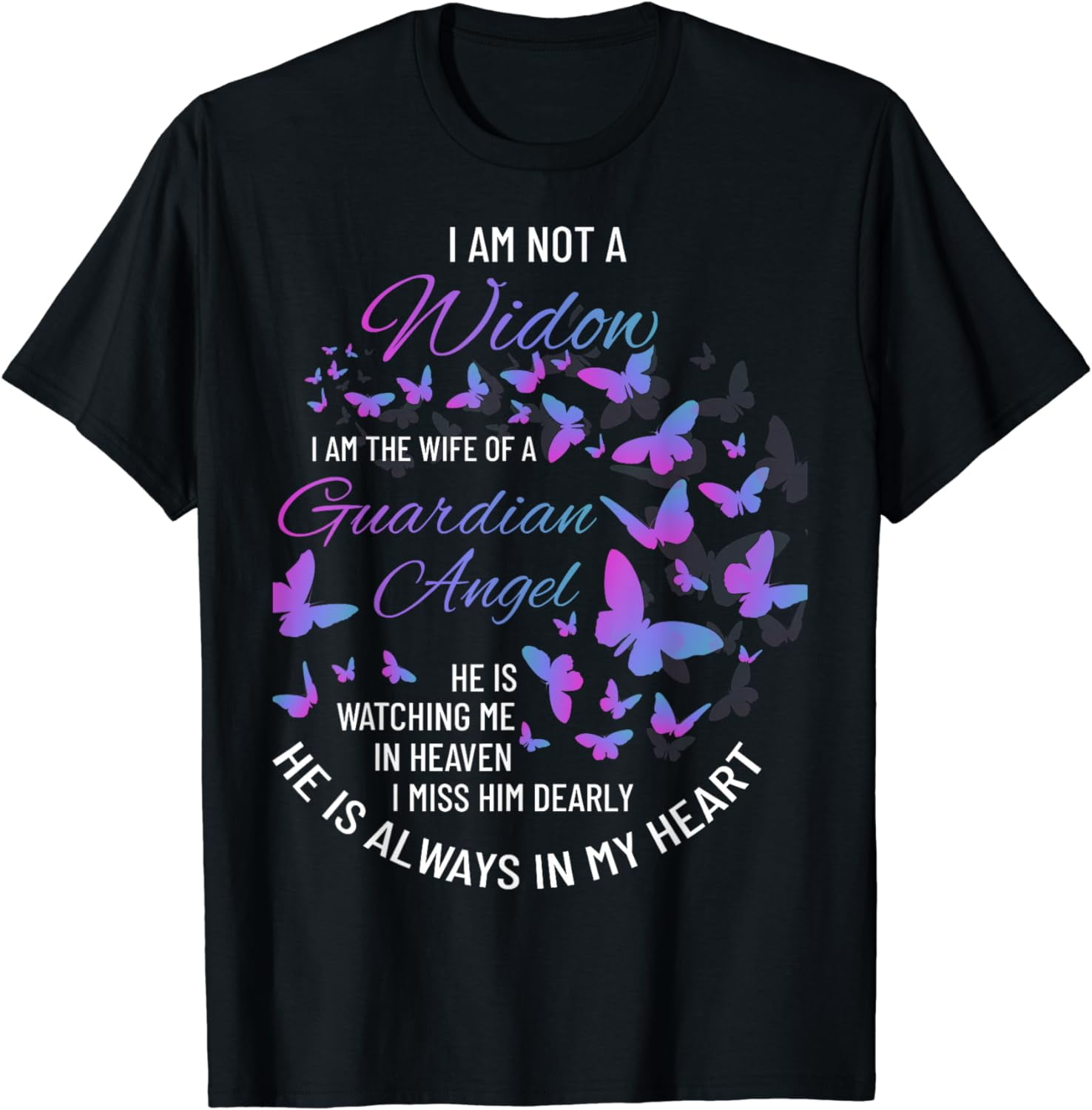Widow Shirt, Grief To Husband, Husband Is My Guardian Angel T-Shirt ...