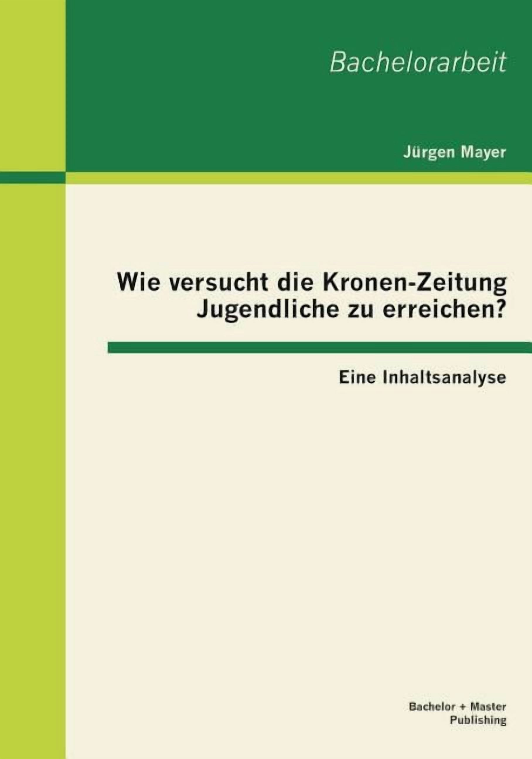 Wie versucht die Kronen-Zeitung Jugendliche zu erreichen? Eine ...