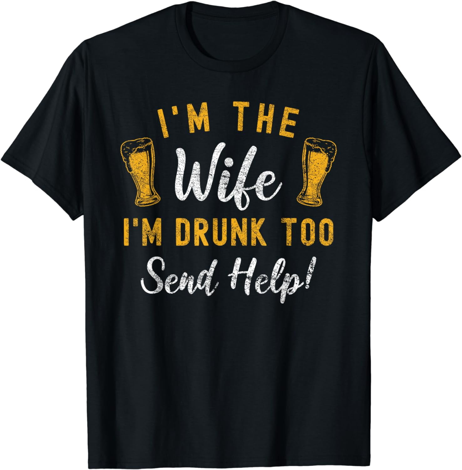 Wife I'm Drunk Too Matching Couples Funny Drinking T-Shirt - Walmart.com