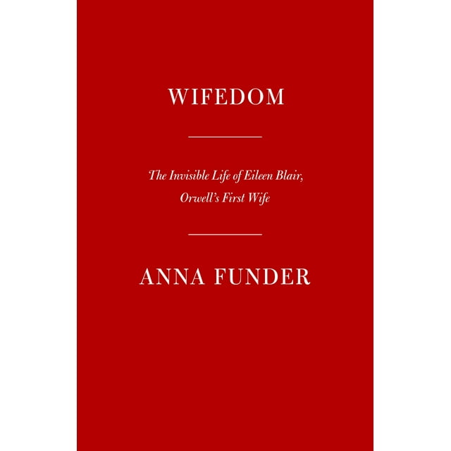 Wifedom : Mrs. Orwell's Invisible Life (Hardcover) - Walmart.com