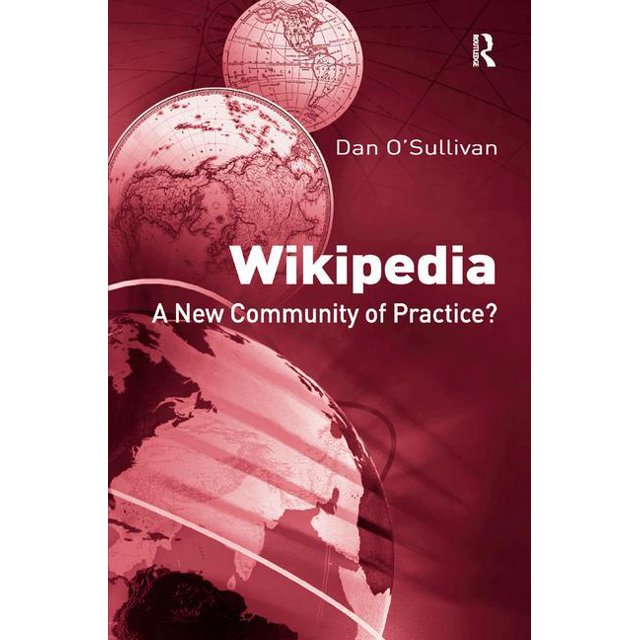 Wikipedia: A New Community of Practice?, (Hardcover) - Walmart.com