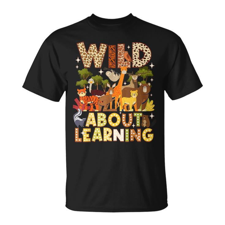 Wild About Learning Back to School T-Shirt – Motivational Education ...