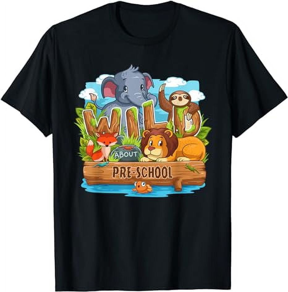 Wild About Pre-School Back To School Jungle Animals Gift T-Shirt ...