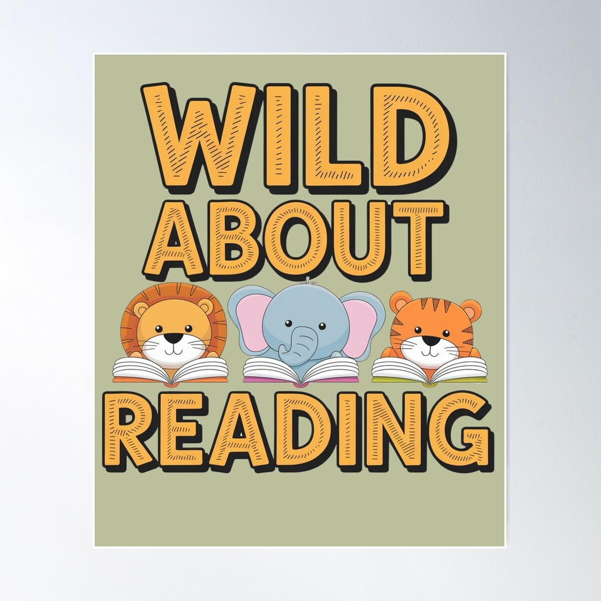 Wild About Reading Â€“ Adorable Animal Book Design Poster Wall Art ...
