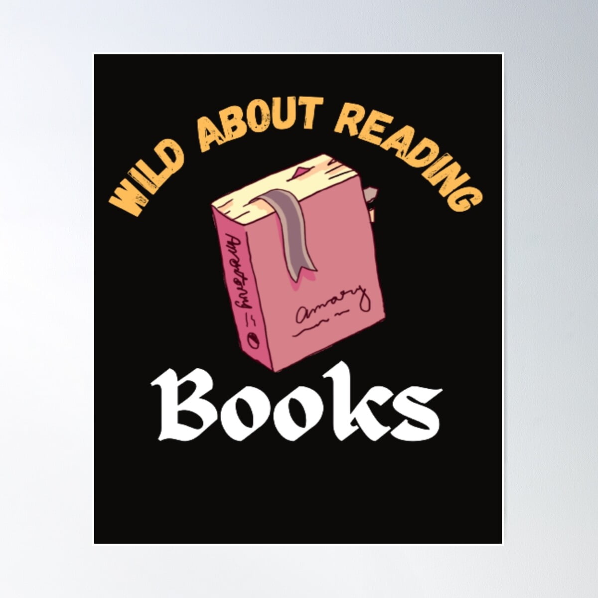 Wild About Reading Books Poster Wall Art, Modern Wall Decor For Living ...