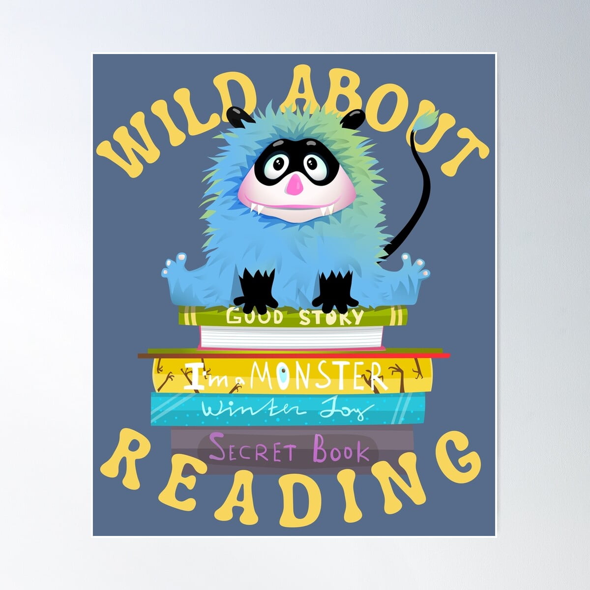 Wild About Reading, Cute Fuzzy Monster Poster Wall Art, Modern Wall ...